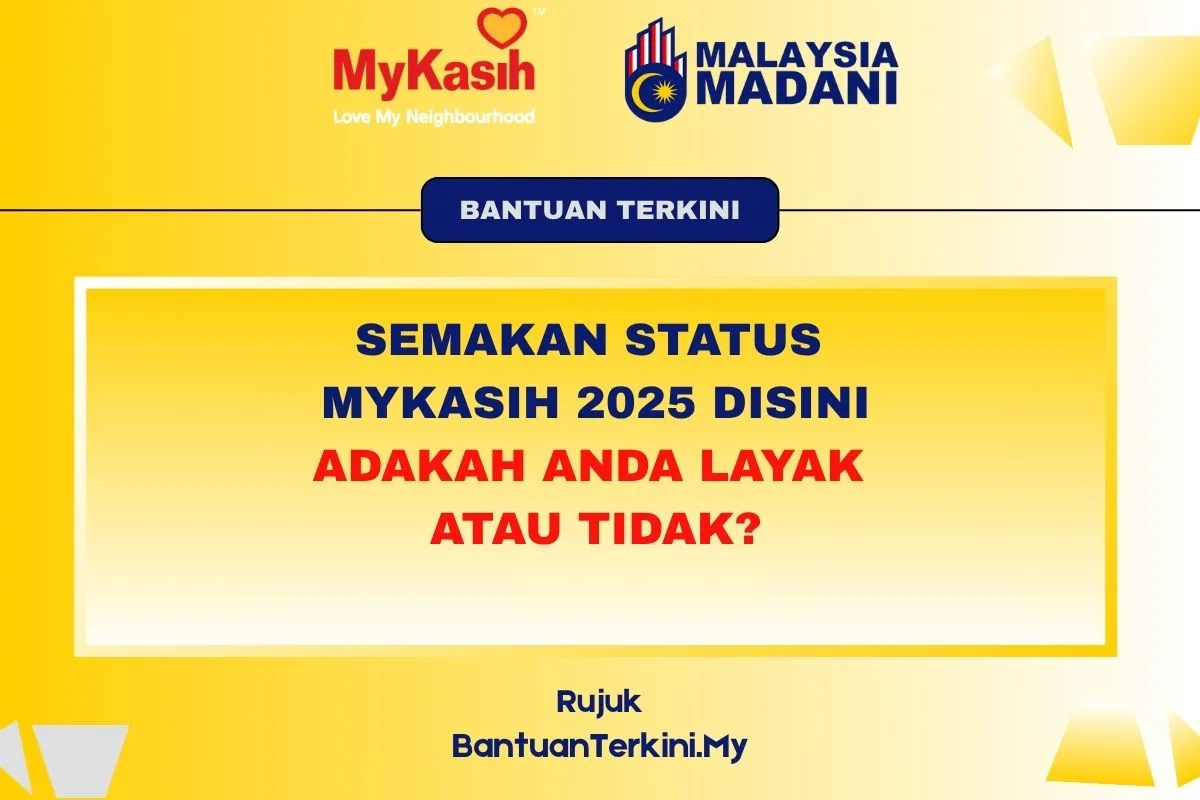 Semakan MySara & MyKasih 2025: Cara Mudah Tahu Sama Ada Anda Layak atau Tidak!