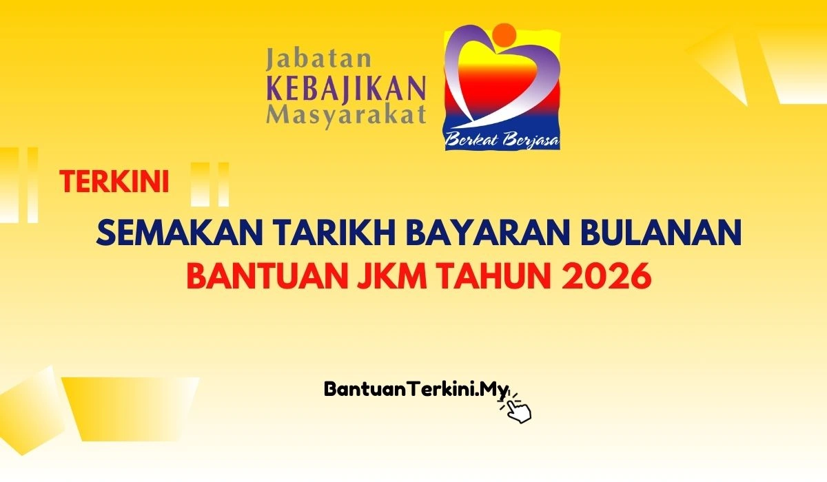 Tarikh Bayaran Bulanan JKM 2026: Jadual Masuk Duit & Semakan Status Terkini